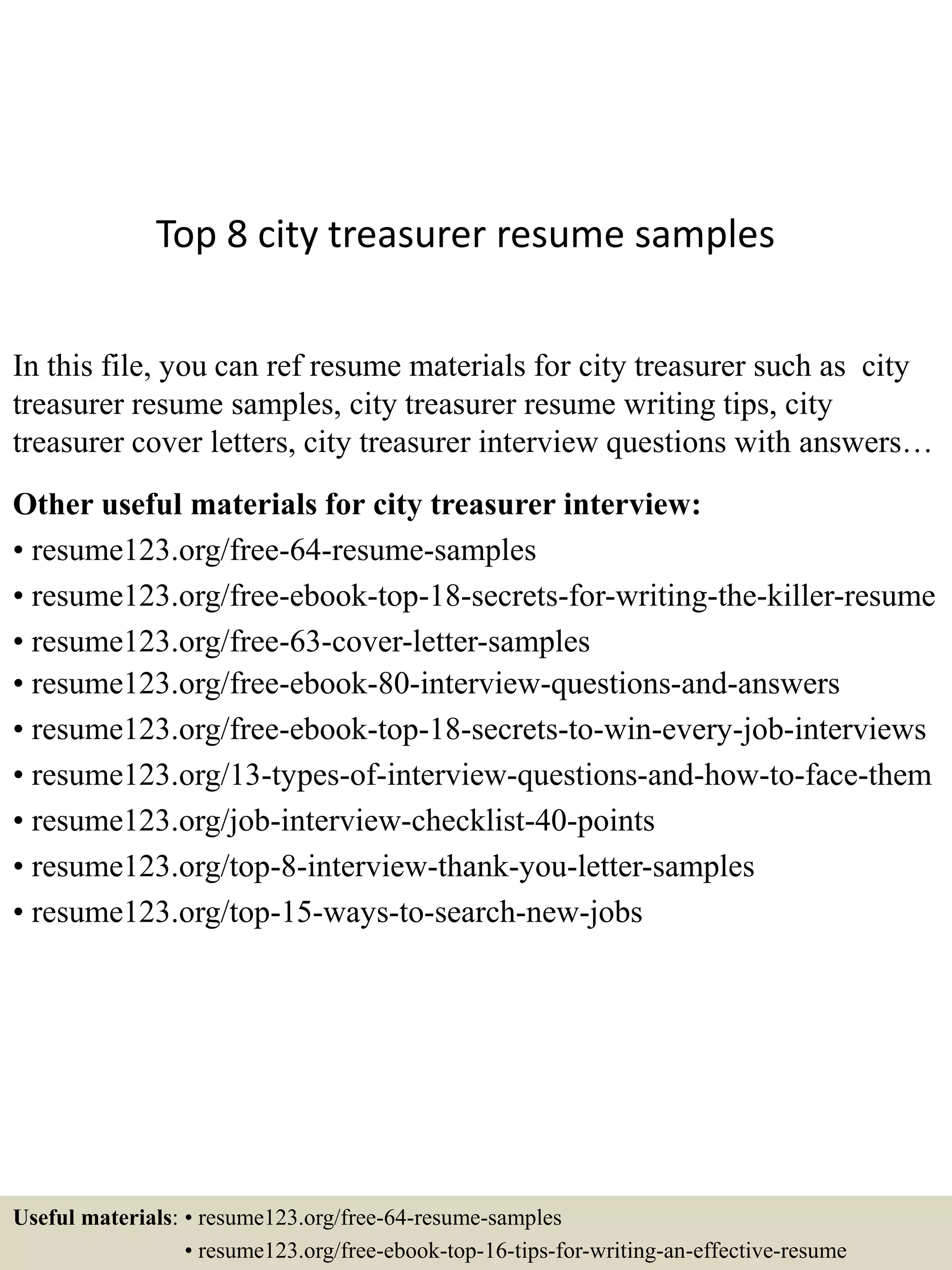 Top 8 city treasurer resume samples | PPTX
