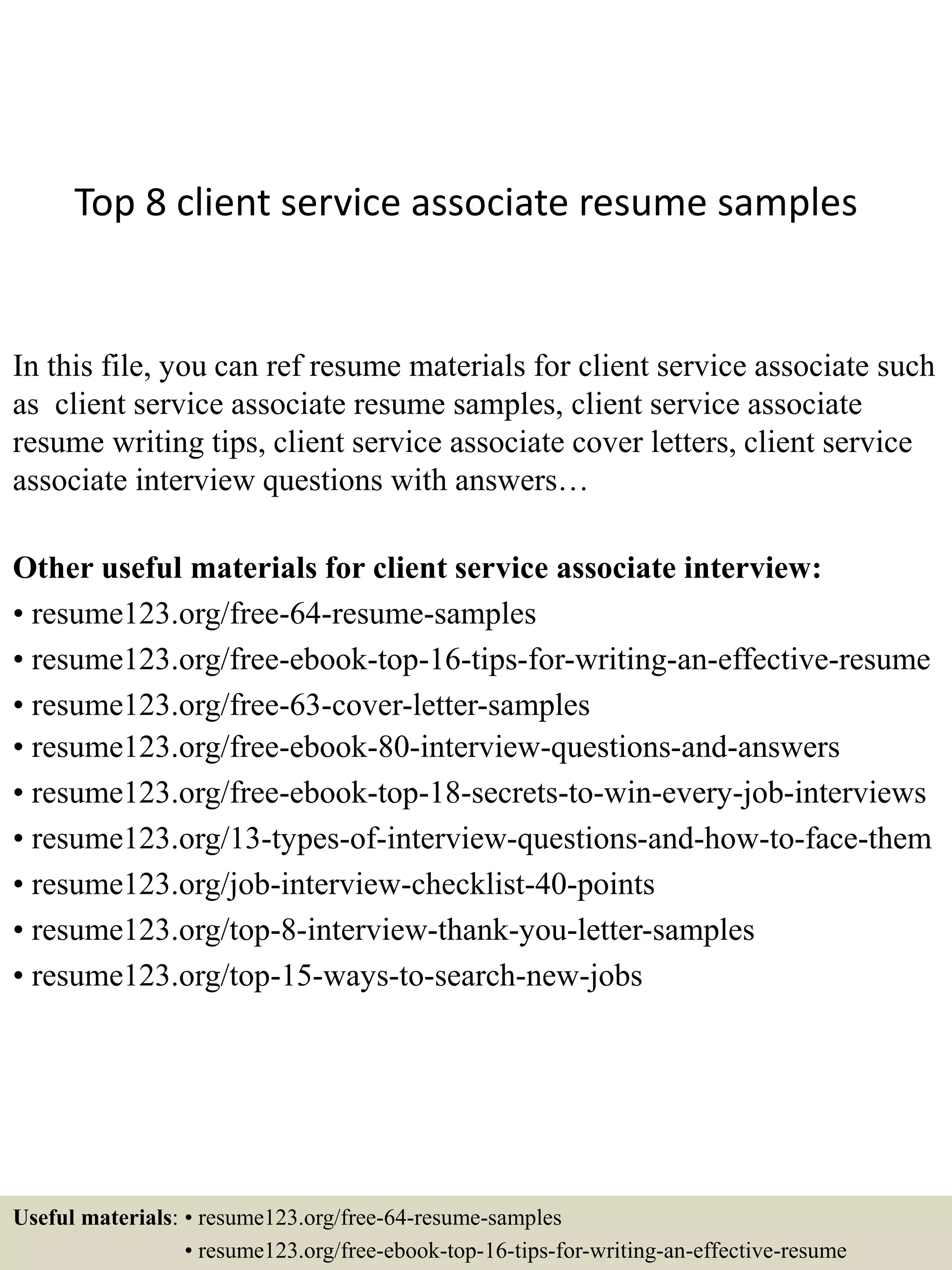 Top 8 client service associate resume samples | PDF