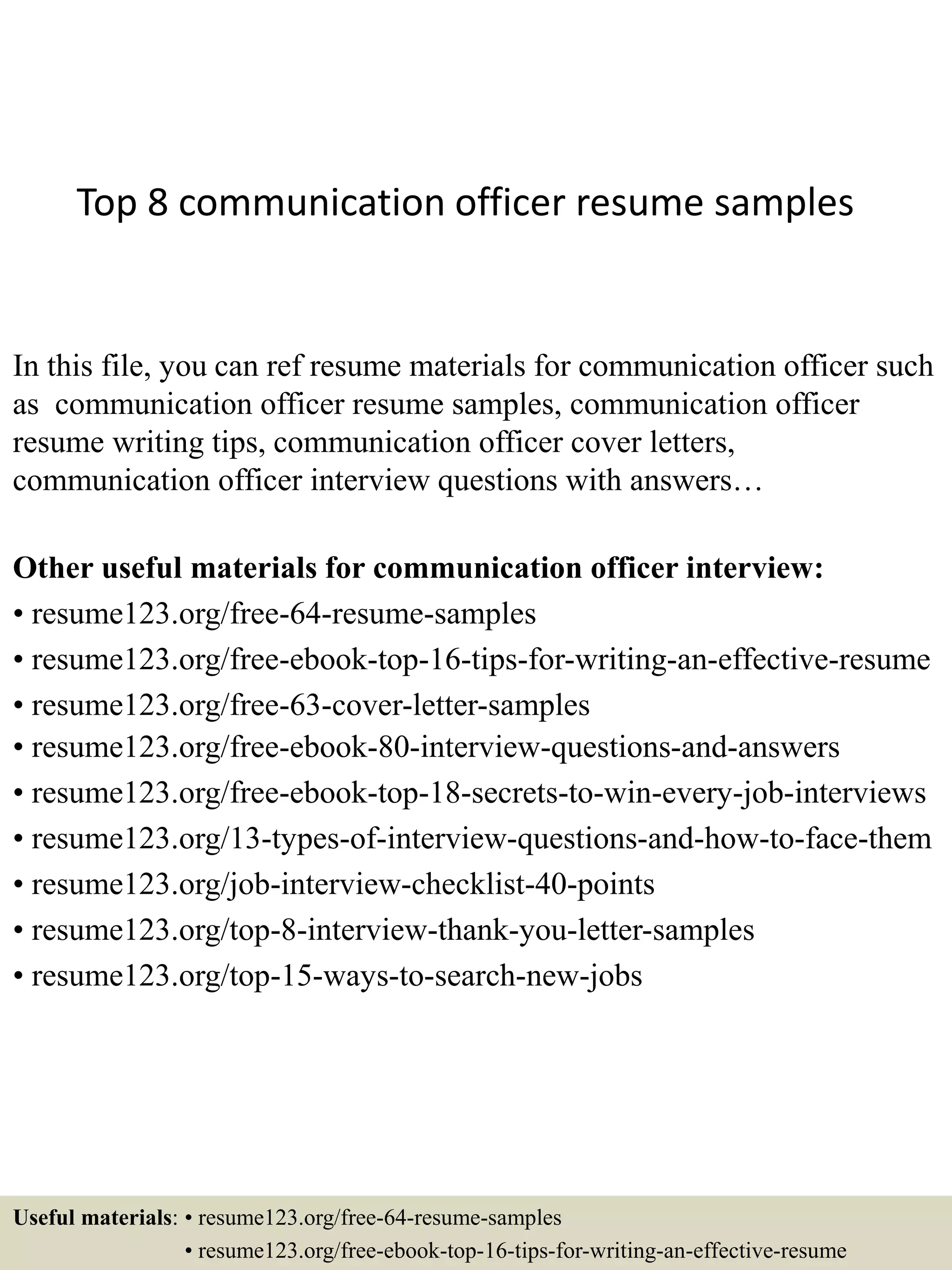 Top 8 communication officer resume samples | PPTX