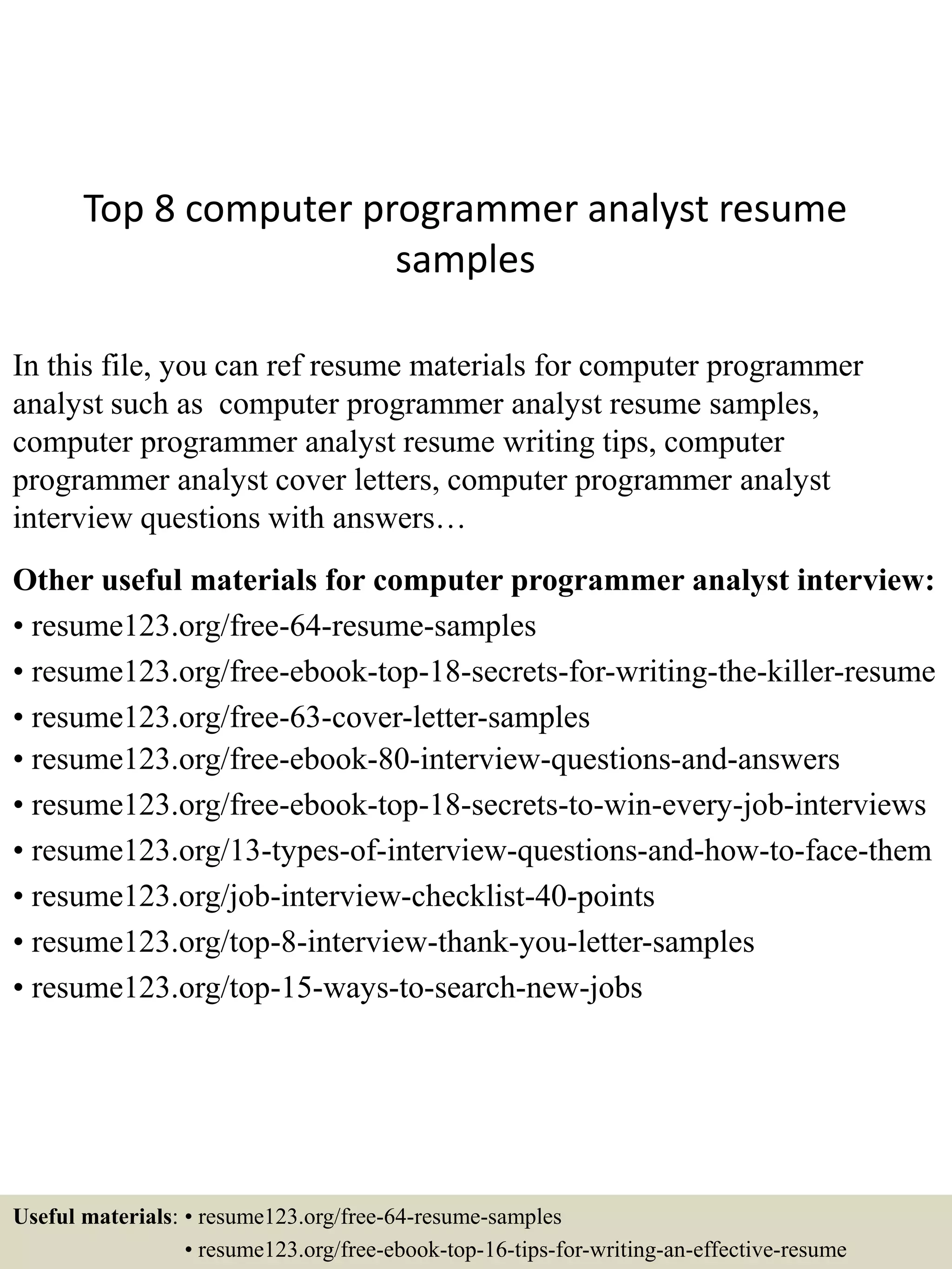 Top 8 computer programmer analyst resume samples | PPTX