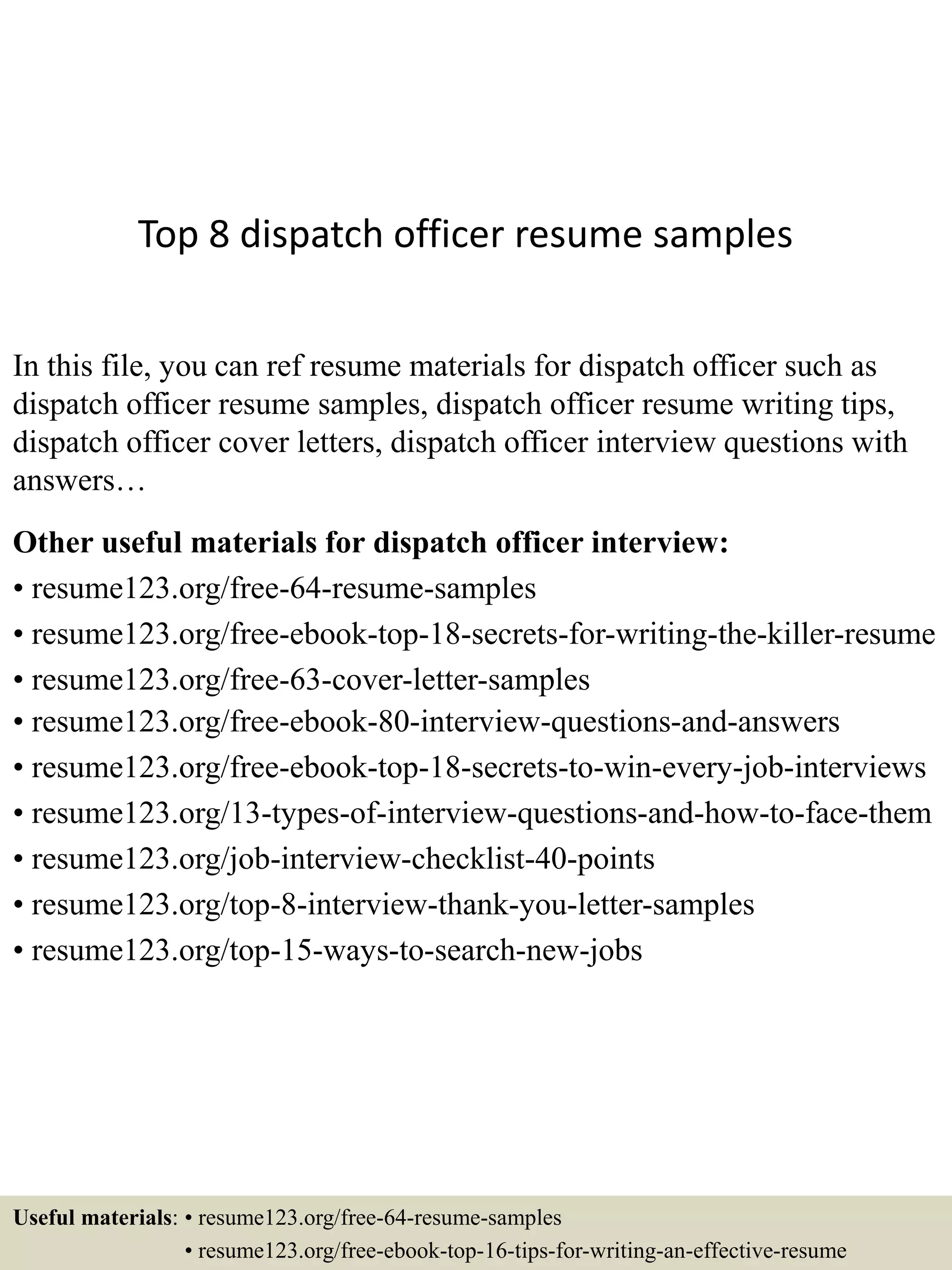 Top 8 dispatch officer resume samples | PPTX