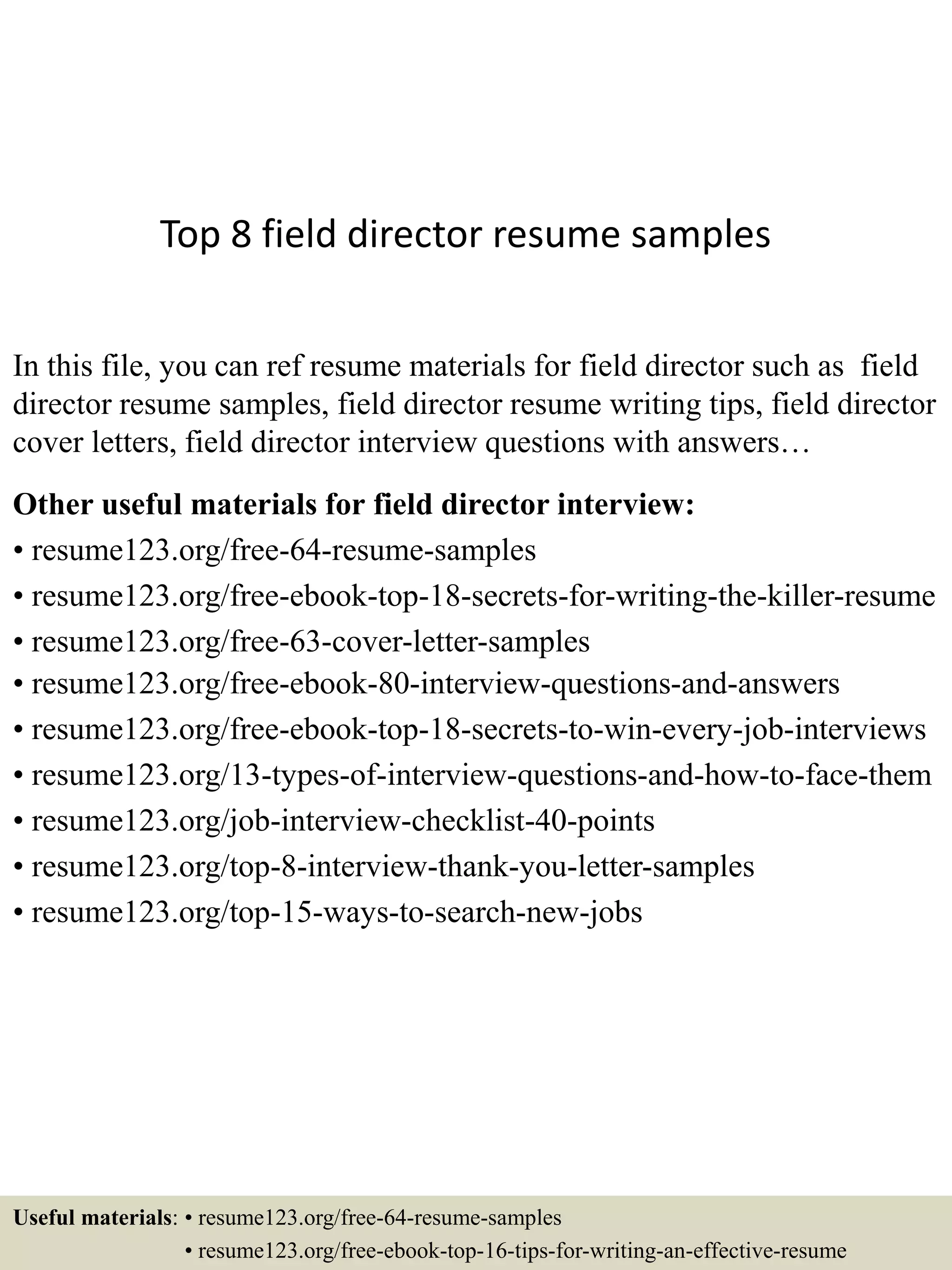 Top 8 field director resume samples | PDF