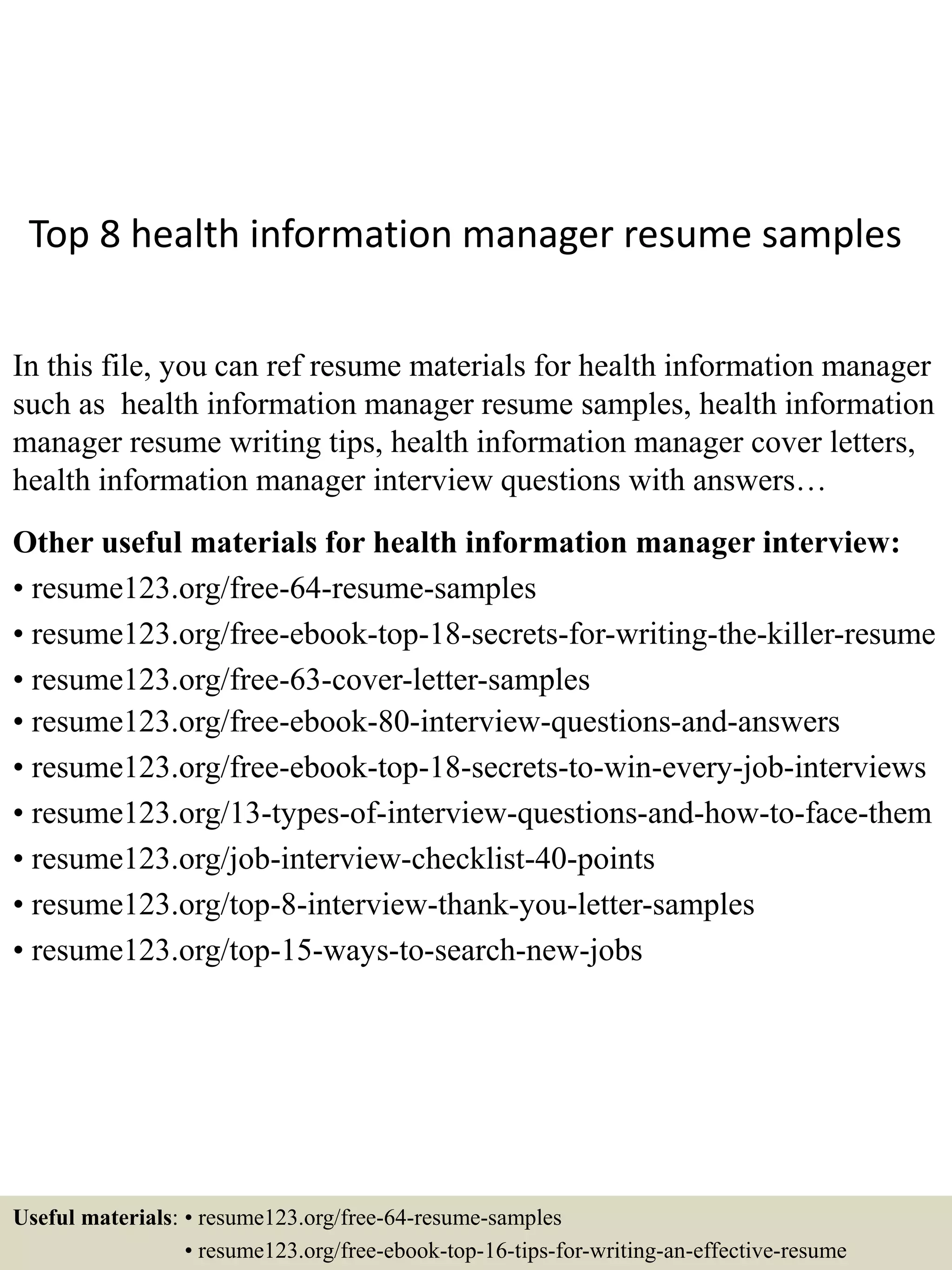 Top 8 health information manager resume samples | PPTX
