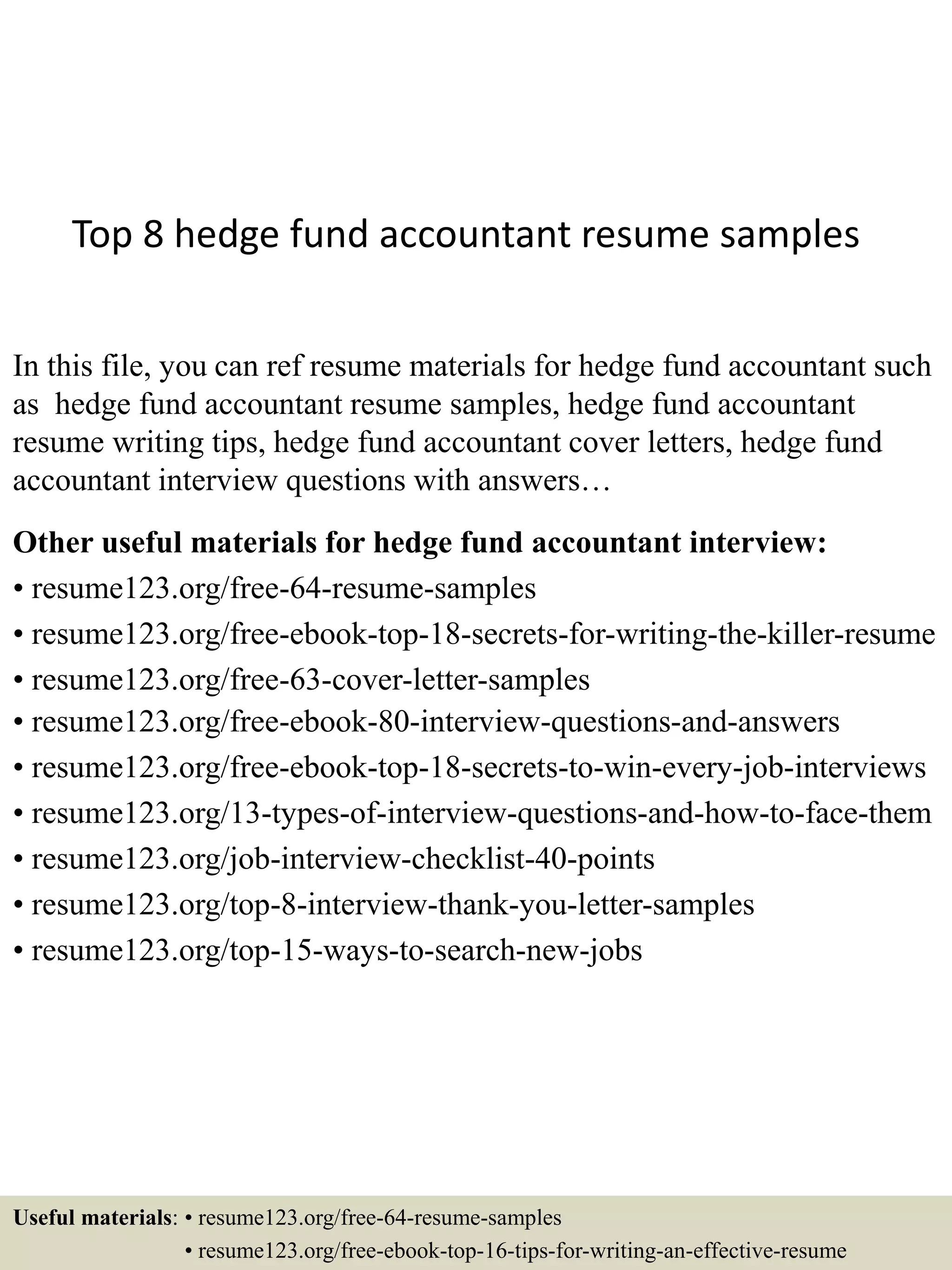 Top 8 hedge fund accountant resume samples | PPTX