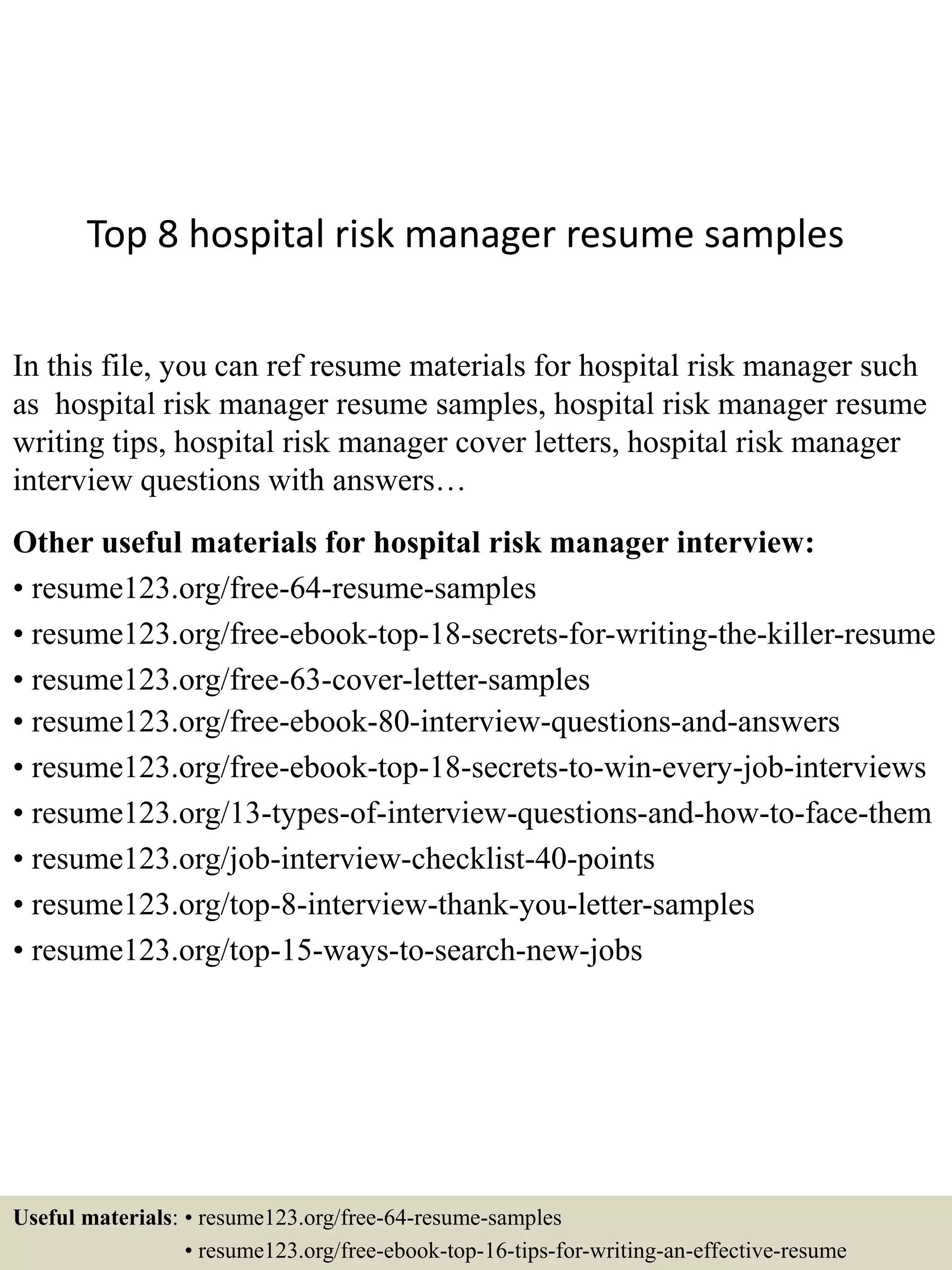 Top 8 hospital risk manager resume samples | PPTX | Resume Writing and ...