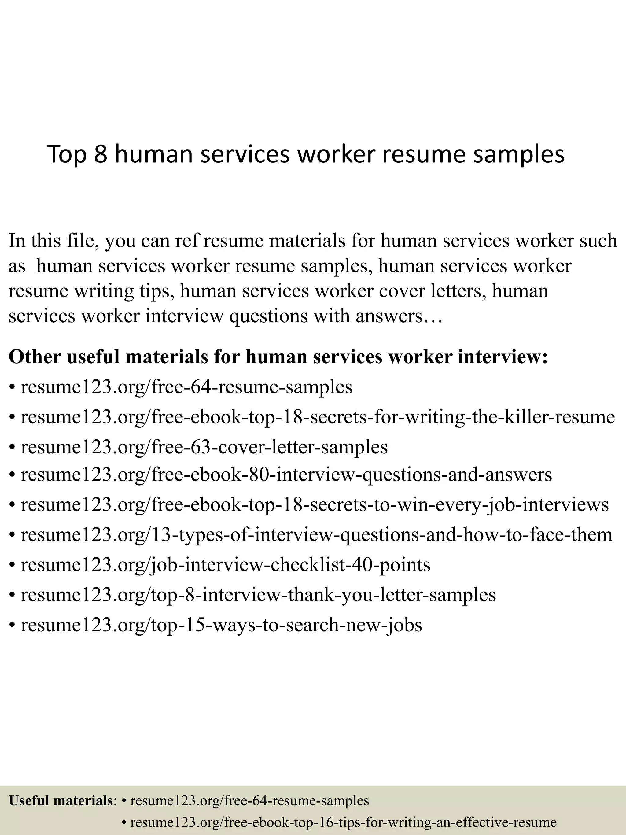 Top 8 human services worker resume samples | PPTX