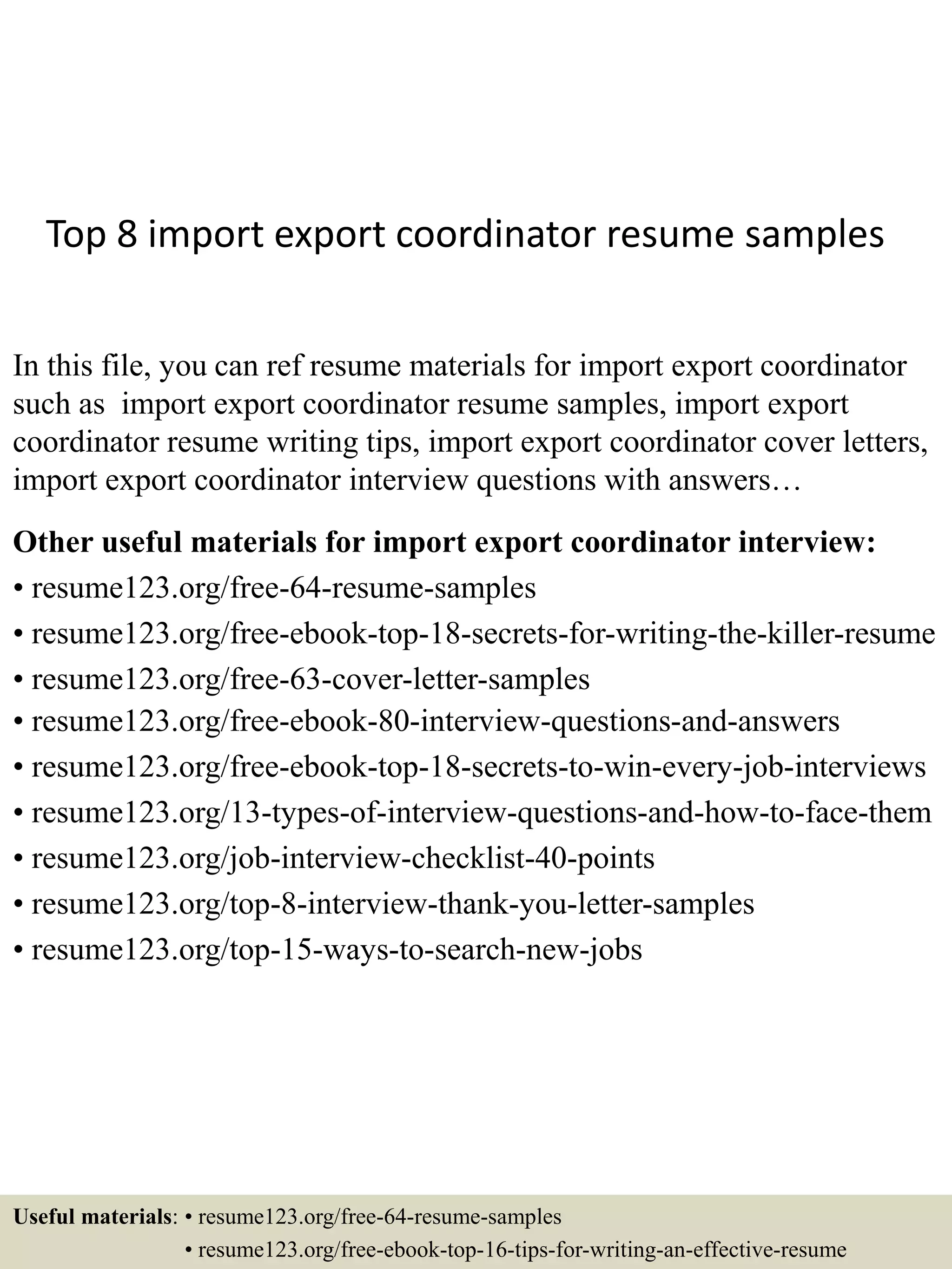 Top 8 import export coordinator resume samples | PPTX | Resume Writing ...