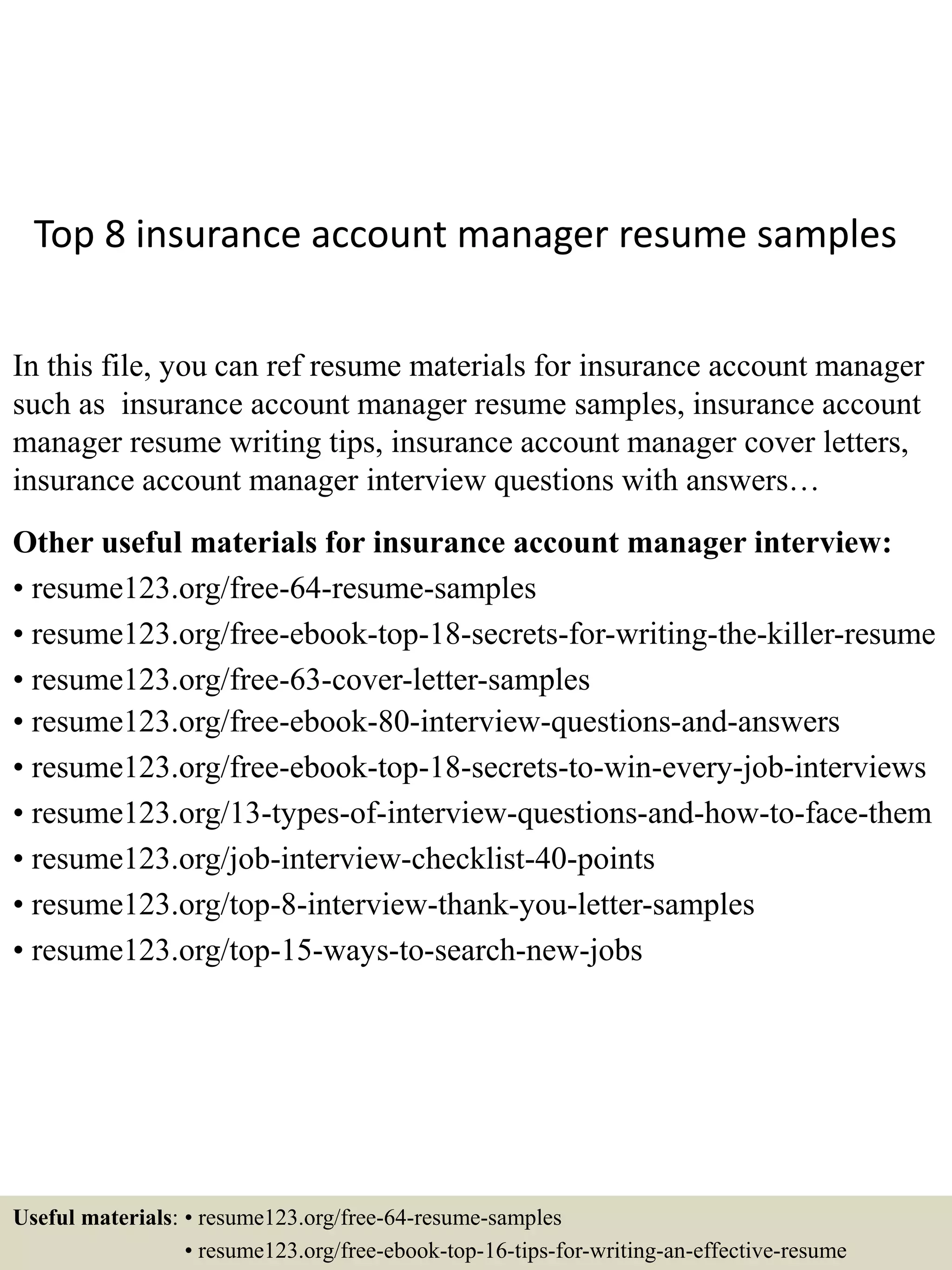 Top 8 insurance account manager resume samples | PPTX