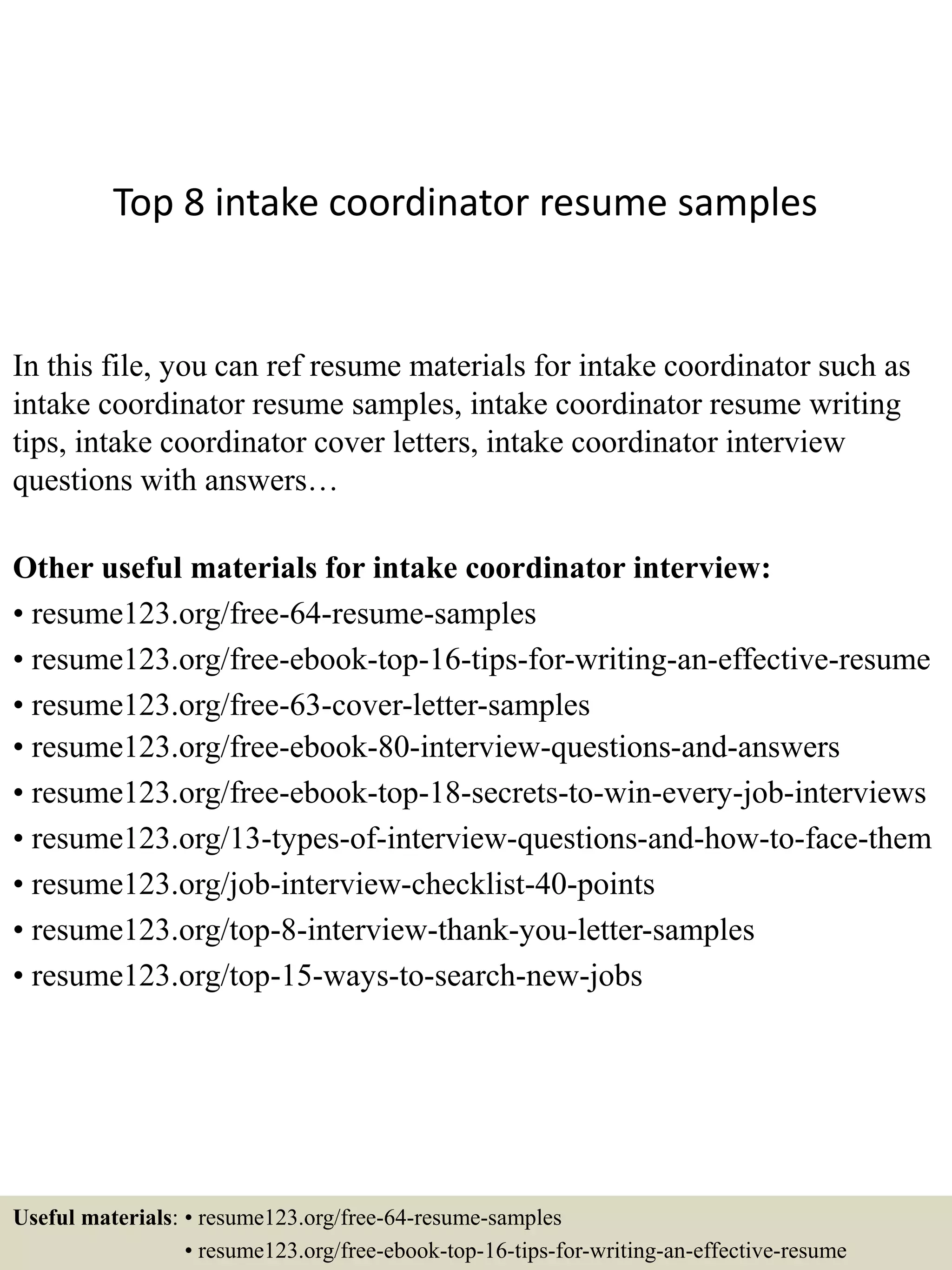 Top 8 intake coordinator resume samples | PDF