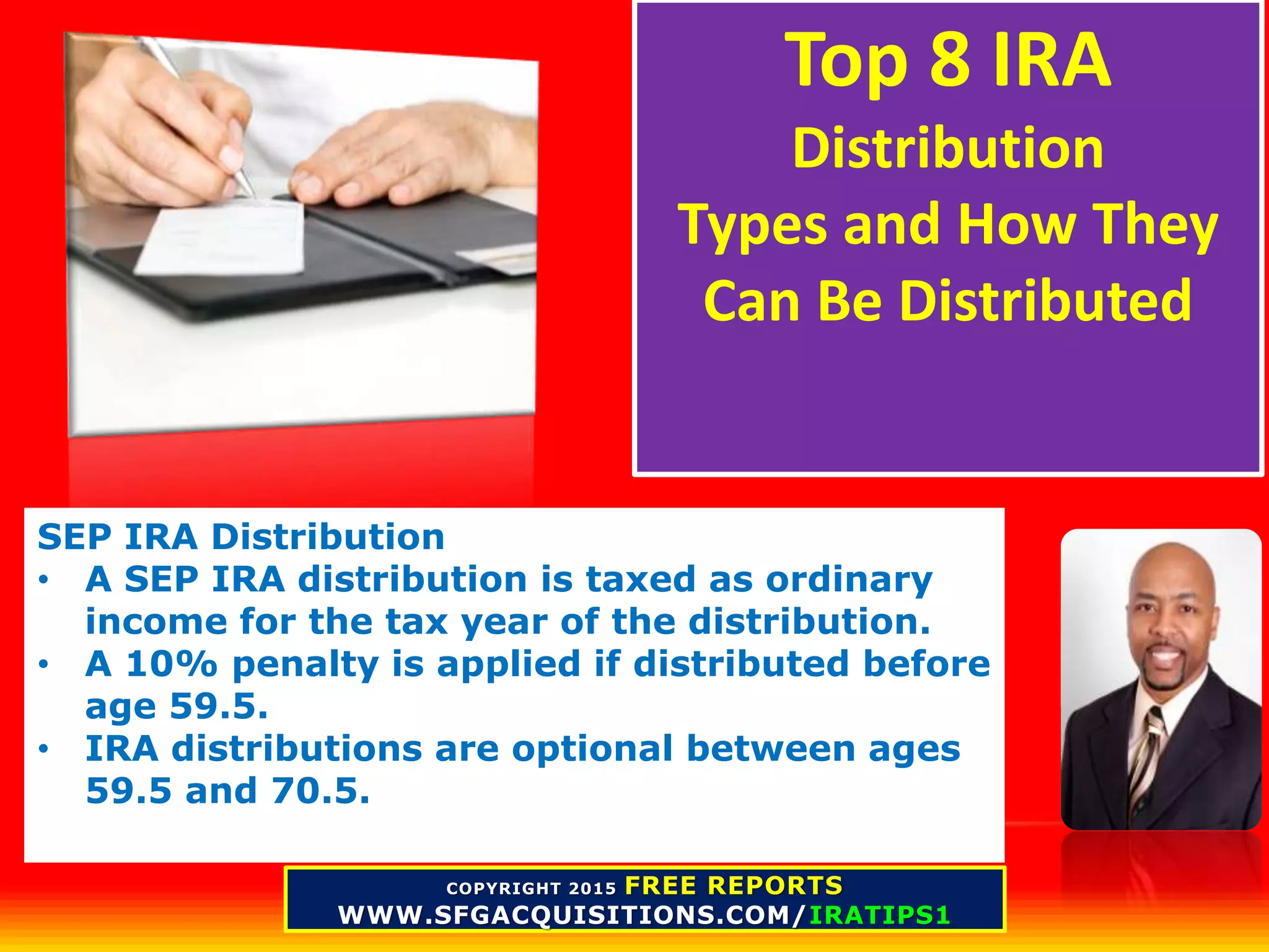 Top 8 IRA Distribution Types and How They Can Be Distributed | PPTX