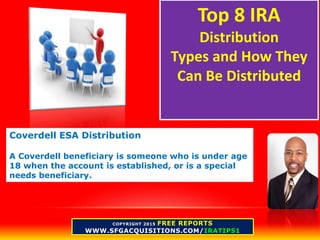 Top 8 IRA Distribution Types and How They Can Be Distributed | PPTX