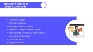 Top 8 Key Features of Crypto Launchpads to Watch in 2025? | PPTX