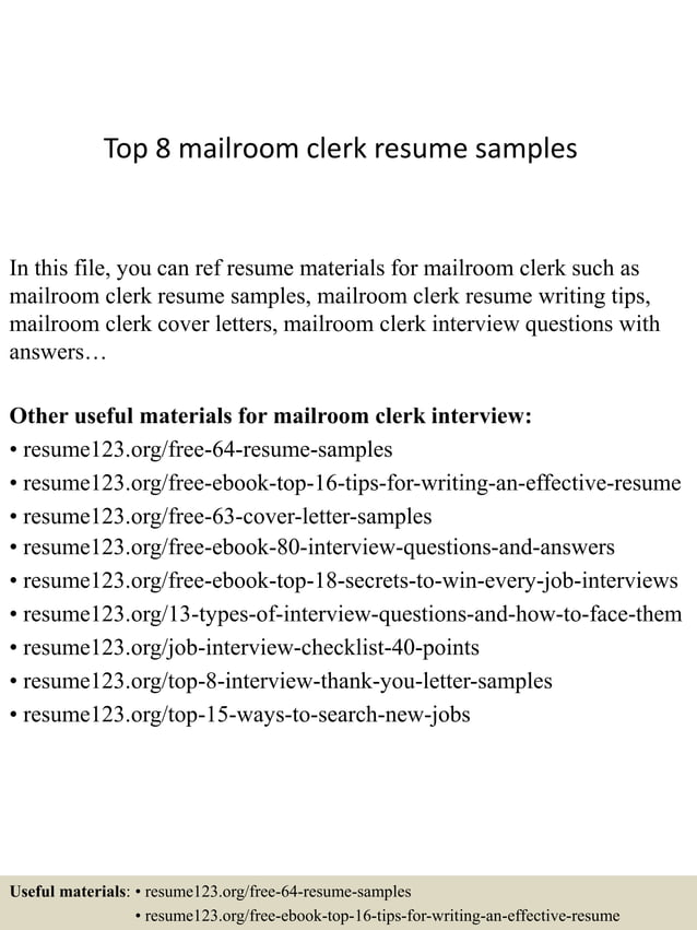 Top 8 mailroom clerk resume samples | PPTX