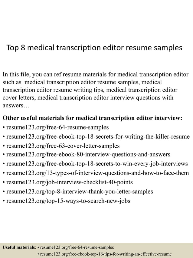 Top 8 medical transcription editor resume samples | PPTX