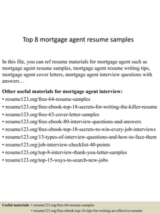 Top 8 mortgage agent resume samples | PPTX