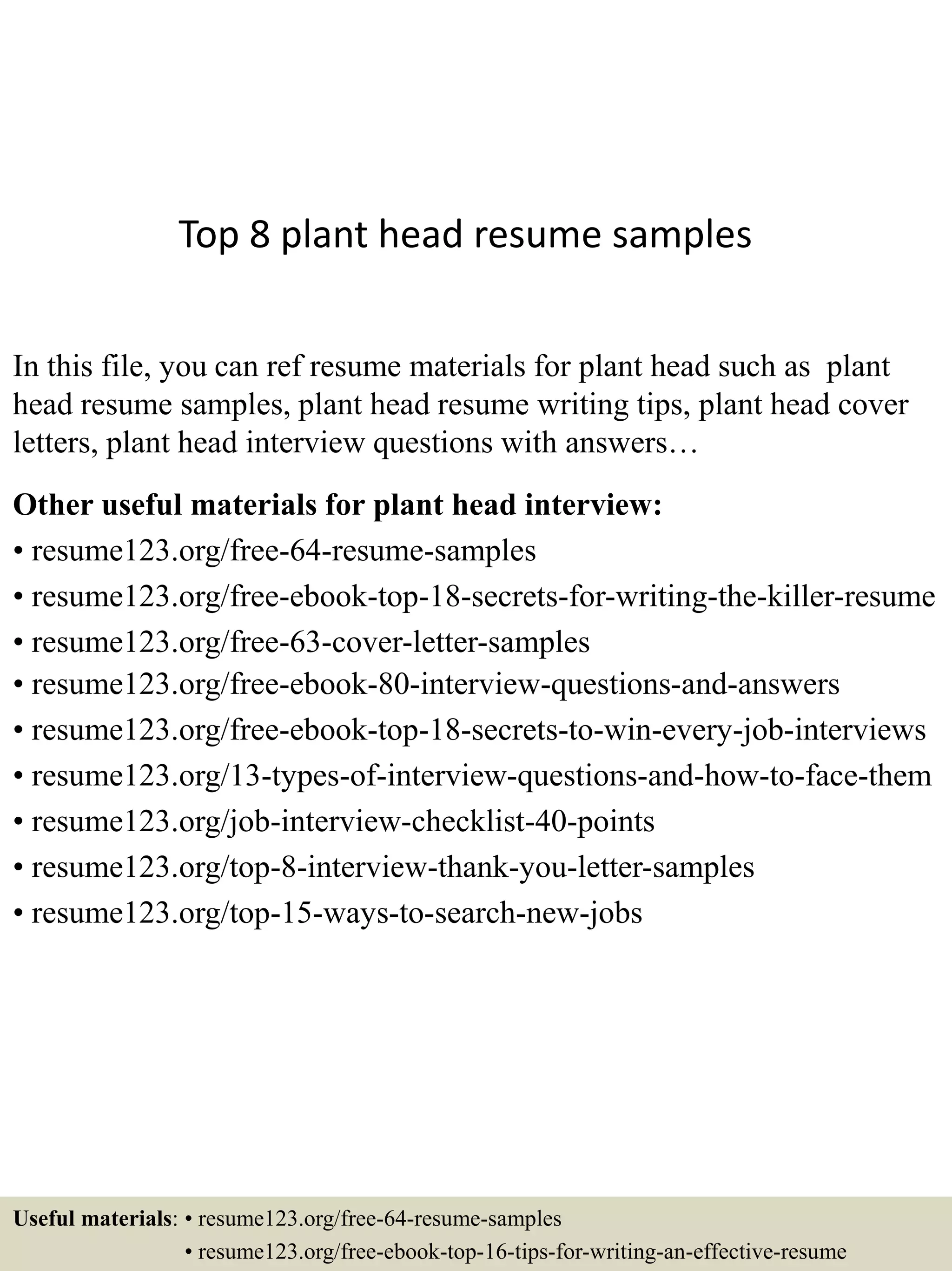 Top 8 plant head resume samples | PPTX
