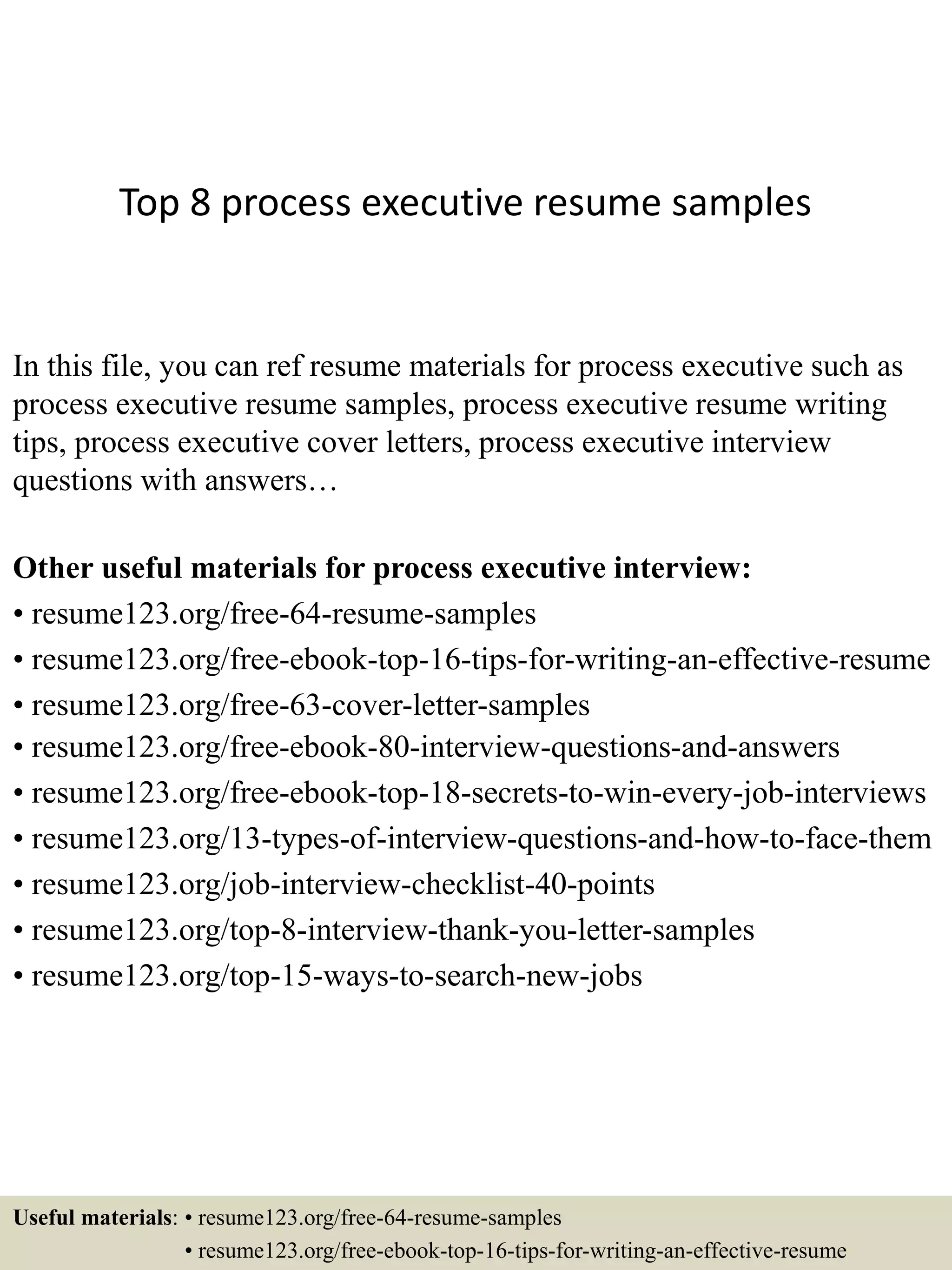 Top 8 process executive resume samples | PPTX