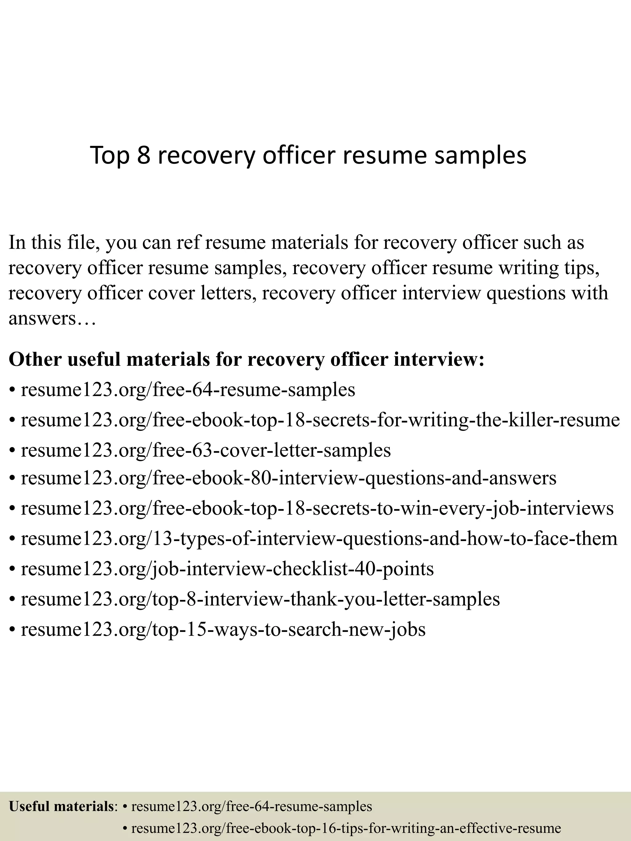 Top 8 recovery officer resume samples | PPTX