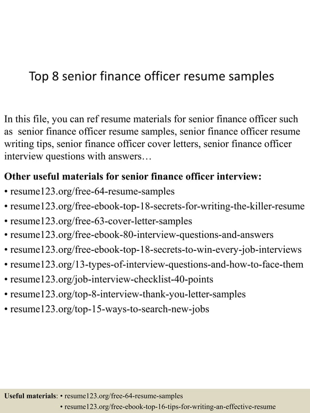 Top 8 senior finance officer resume samples | PPTX | Resume Writing and ...