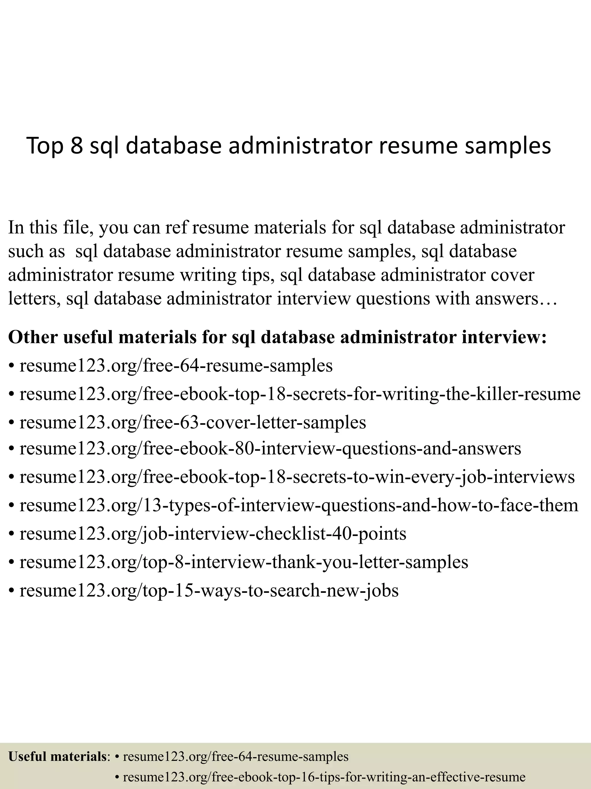 Top 8 sql database administrator resume samples | PPTX | Databases ...