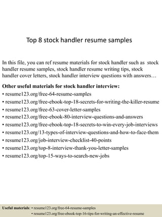 Top 8 stock handler resume samples | PPTX