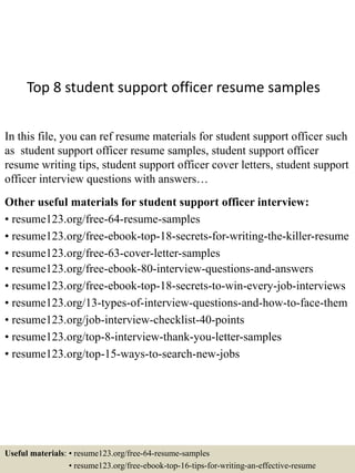 Top 8 student support officer resume samples | PPTX