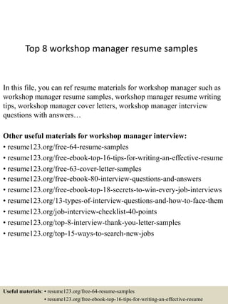 Top 8 workshop manager resume samples | PPTX