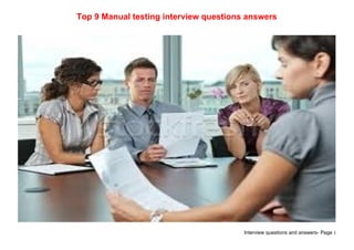Top 9 manual testing interview questions answers | PPT