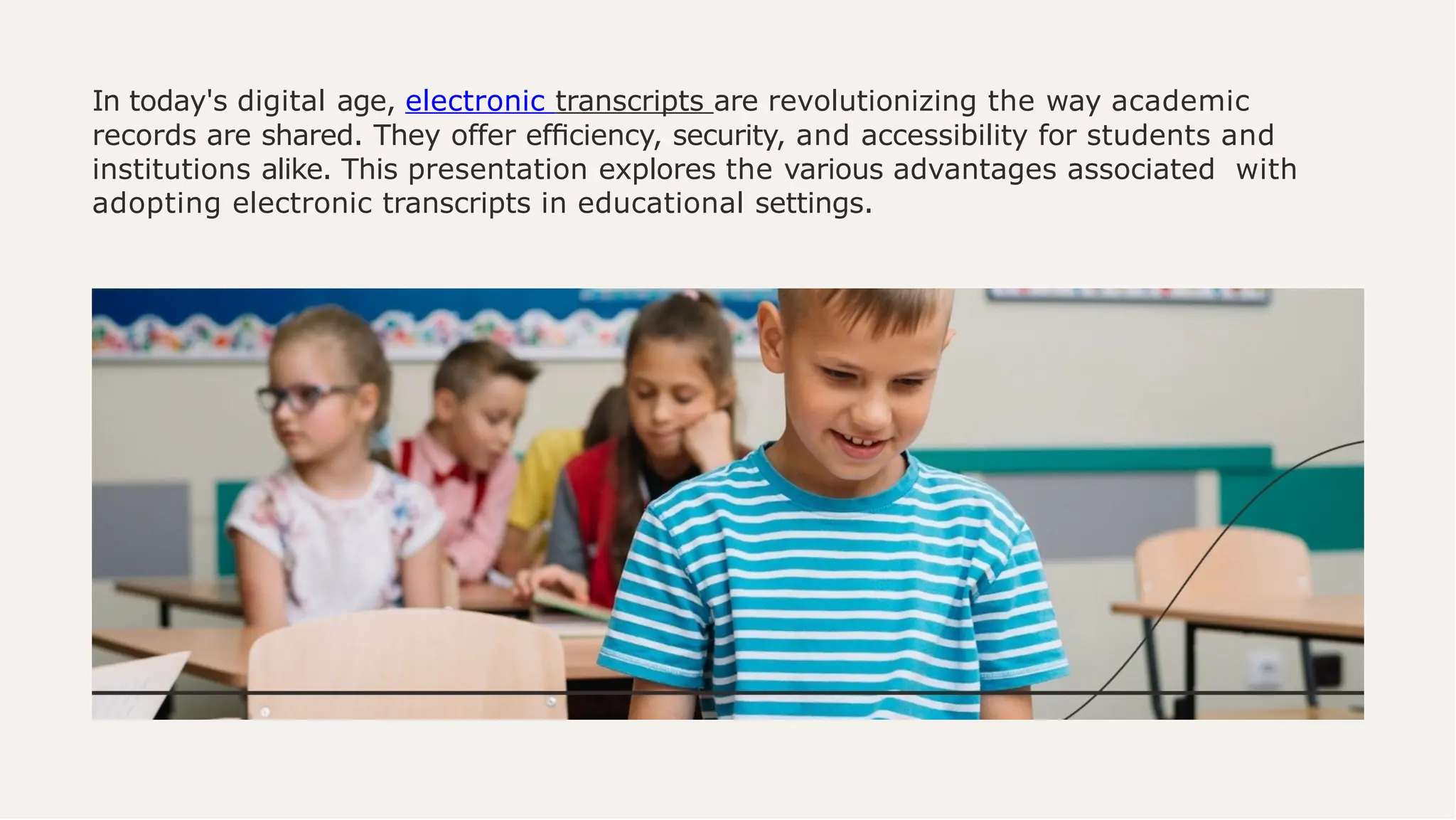 Top Advantages of Electronic Transcripts | PPTX