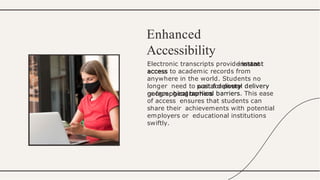 Top Advantages of Electronic Transcripts | PPTX