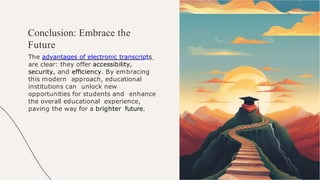 Top Advantages of Electronic Transcripts | PPTX