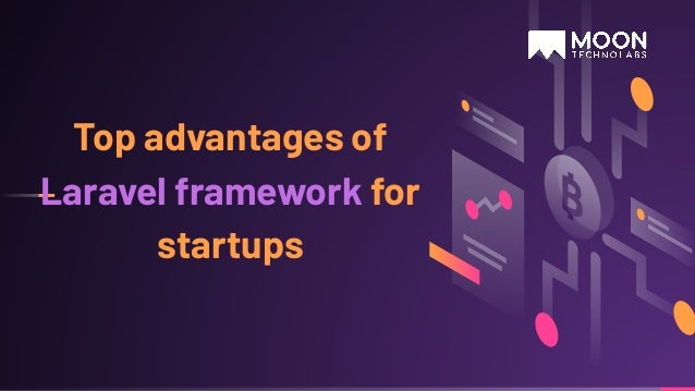 Top advantages of Laravel framework for startups.pdf