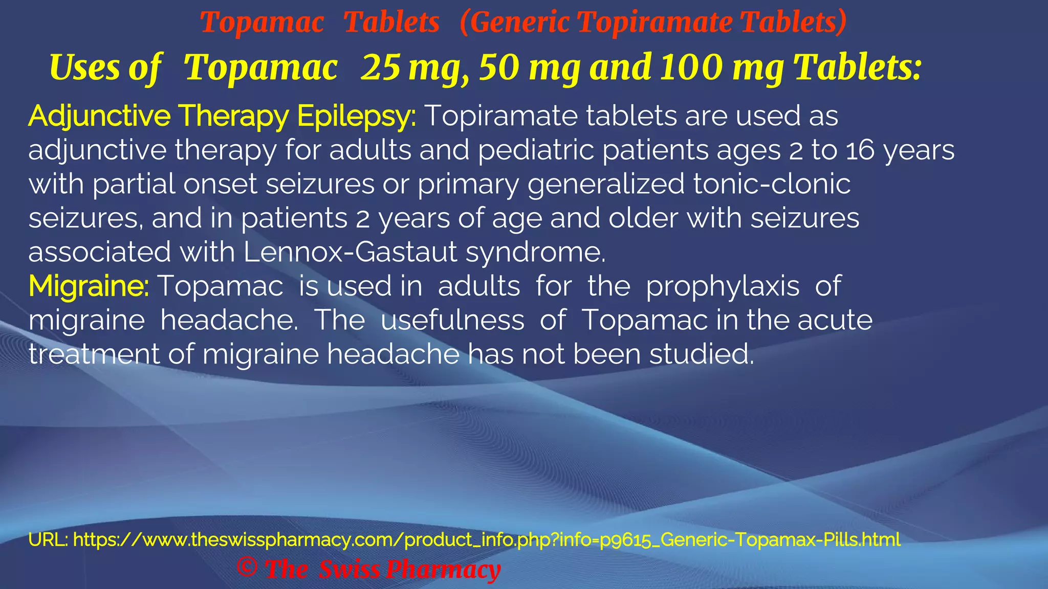 Topamac Tablets (Generic Topiramate Tablets) | PPT