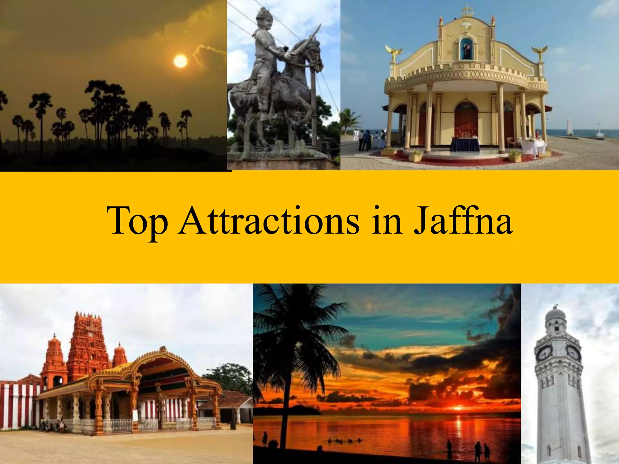 Top Attractions in Jaffna | PPTX