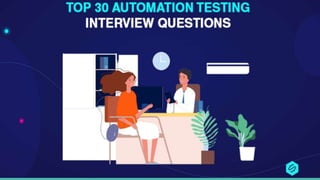 Top Automation Testing Interview Questions | PPT
