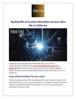 Top Benefits of Custom Fabrication Services Near Me in California | PDF