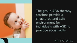 Top Benefits of Participating in Group ABA Therapy Sessions | PDF