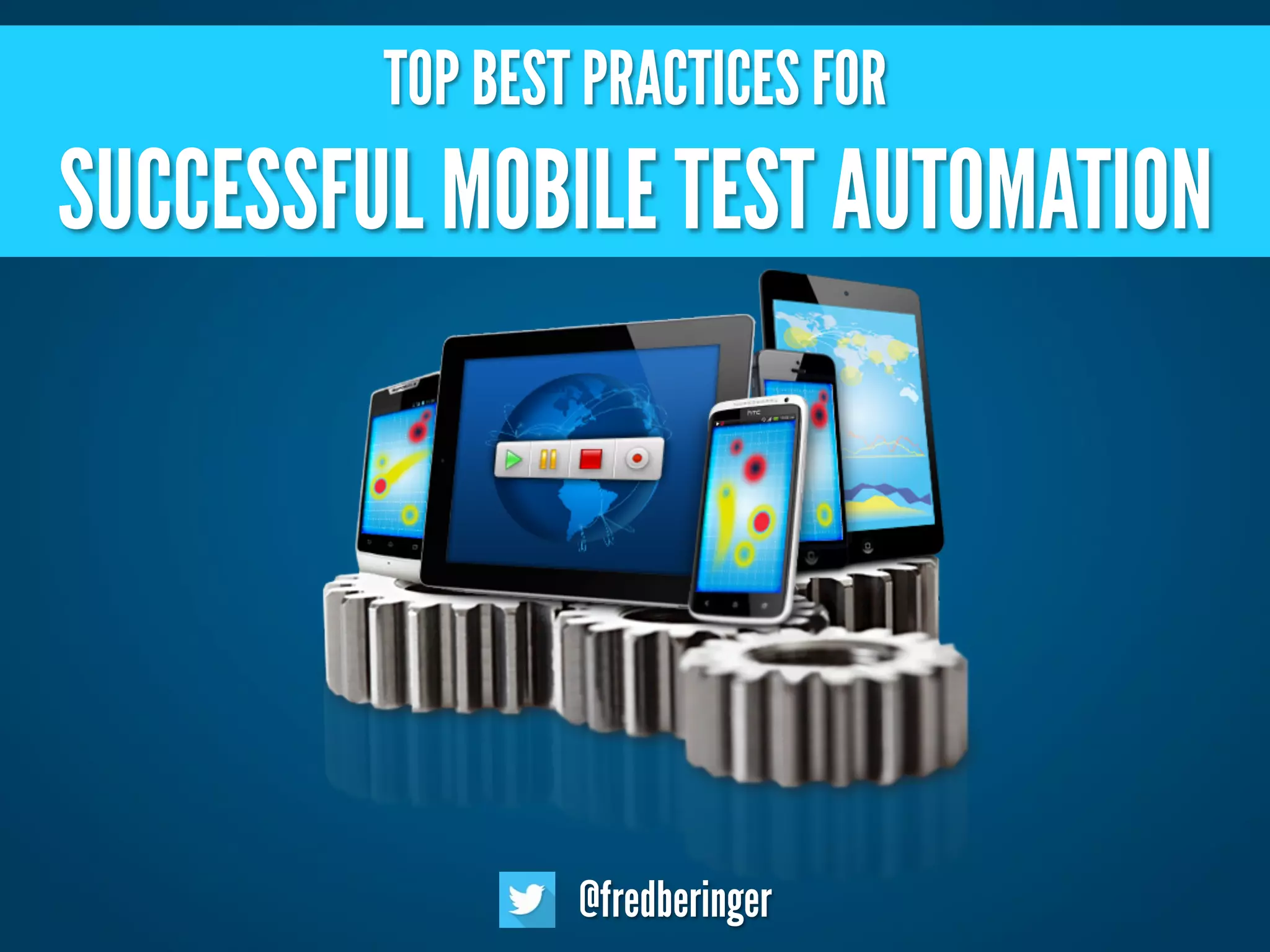 Top Best Practices For Successful Mobile Test Automation Ppt