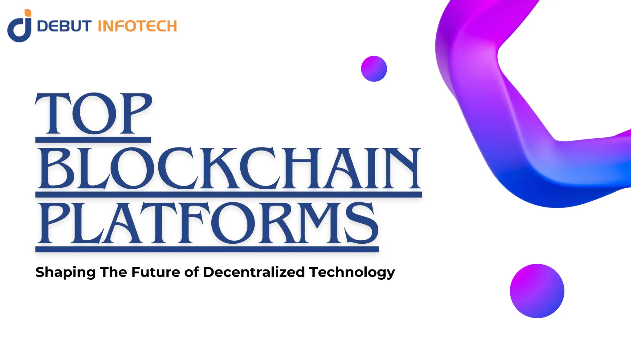 List of Top Blockchain Platforms | PDF
