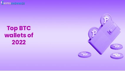 Top BTC wallets of 2022.pdf