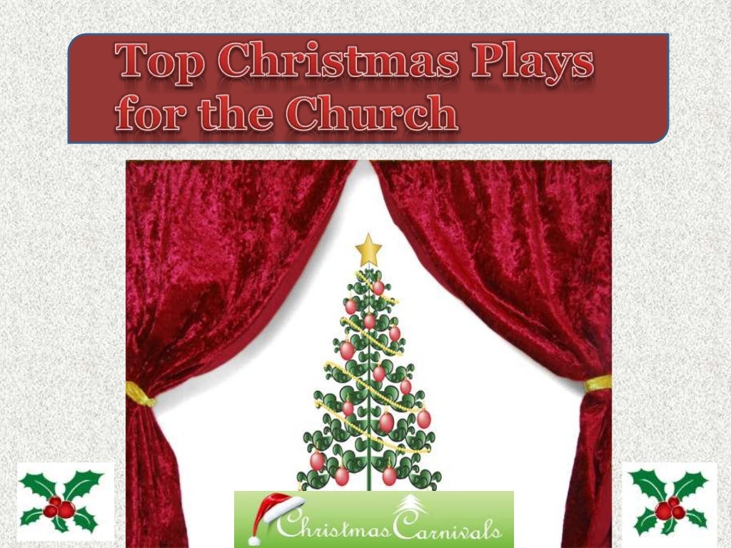 Top Christmas Plays For The Church Top Christmas Plays For The Church