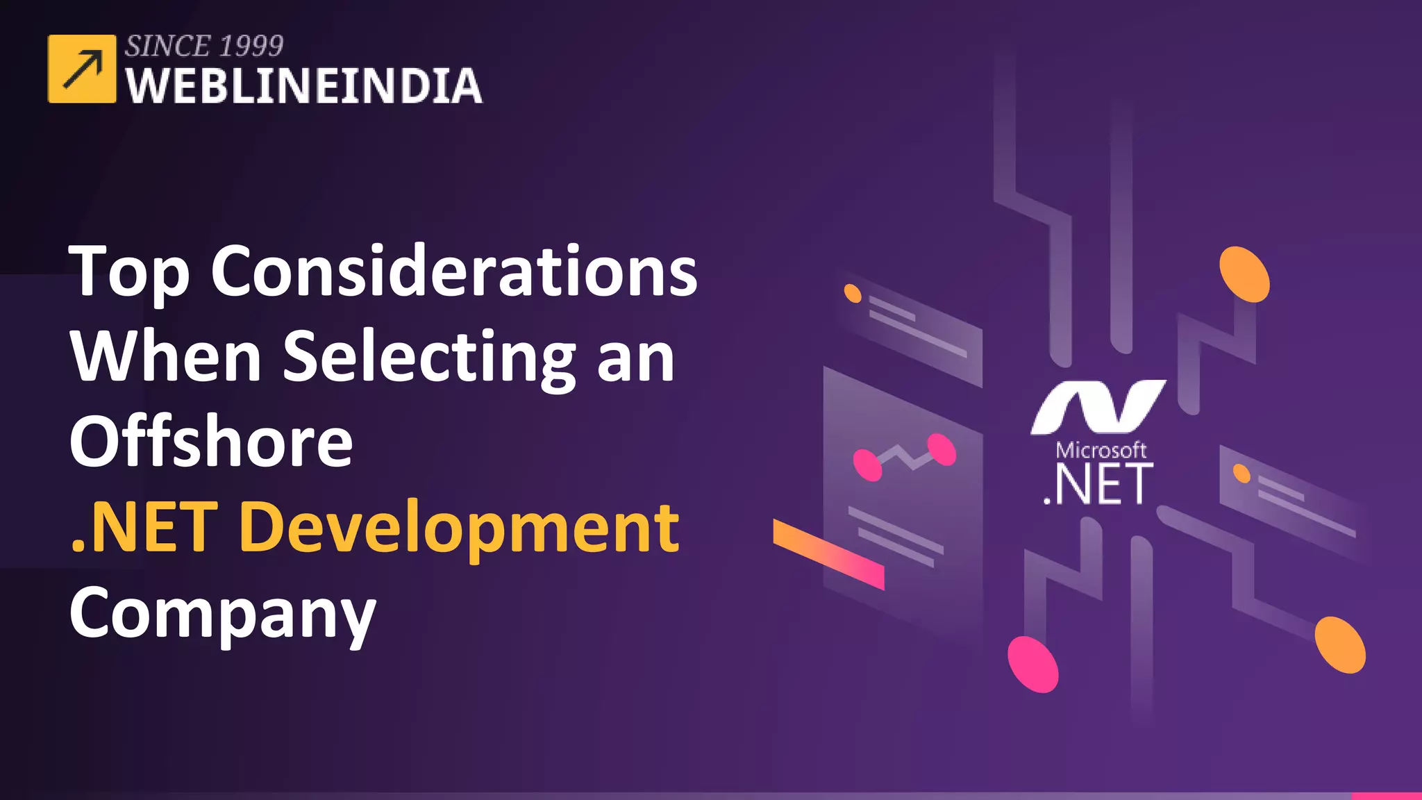 Hiring an Offshore .NET Development Company | Key Considerations | PPT