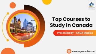 Top Courses to Study in Canada-StudyAbroad | PPT