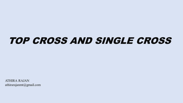 TOP CROSS AND SINGLE CROSS.pdf | Genetics | Science