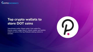 Top crypto wallets to store DOT coins.pdf