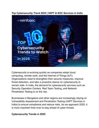 Top Cybersecurity Trend 2025 _ VAPT & SOC Services in India.pdf