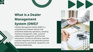 Dealer Management Software Guide: Features & Benefits | PPTX