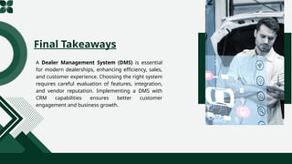 Dealer Management Software Guide: Features & Benefits | PPTX