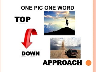 Top down approach | PPTX