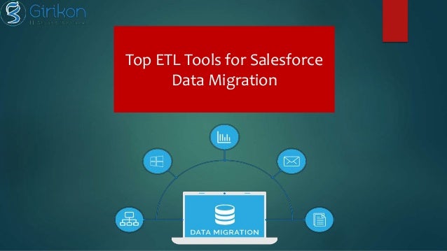 Top Etl Tools For Salesforce Data Migration